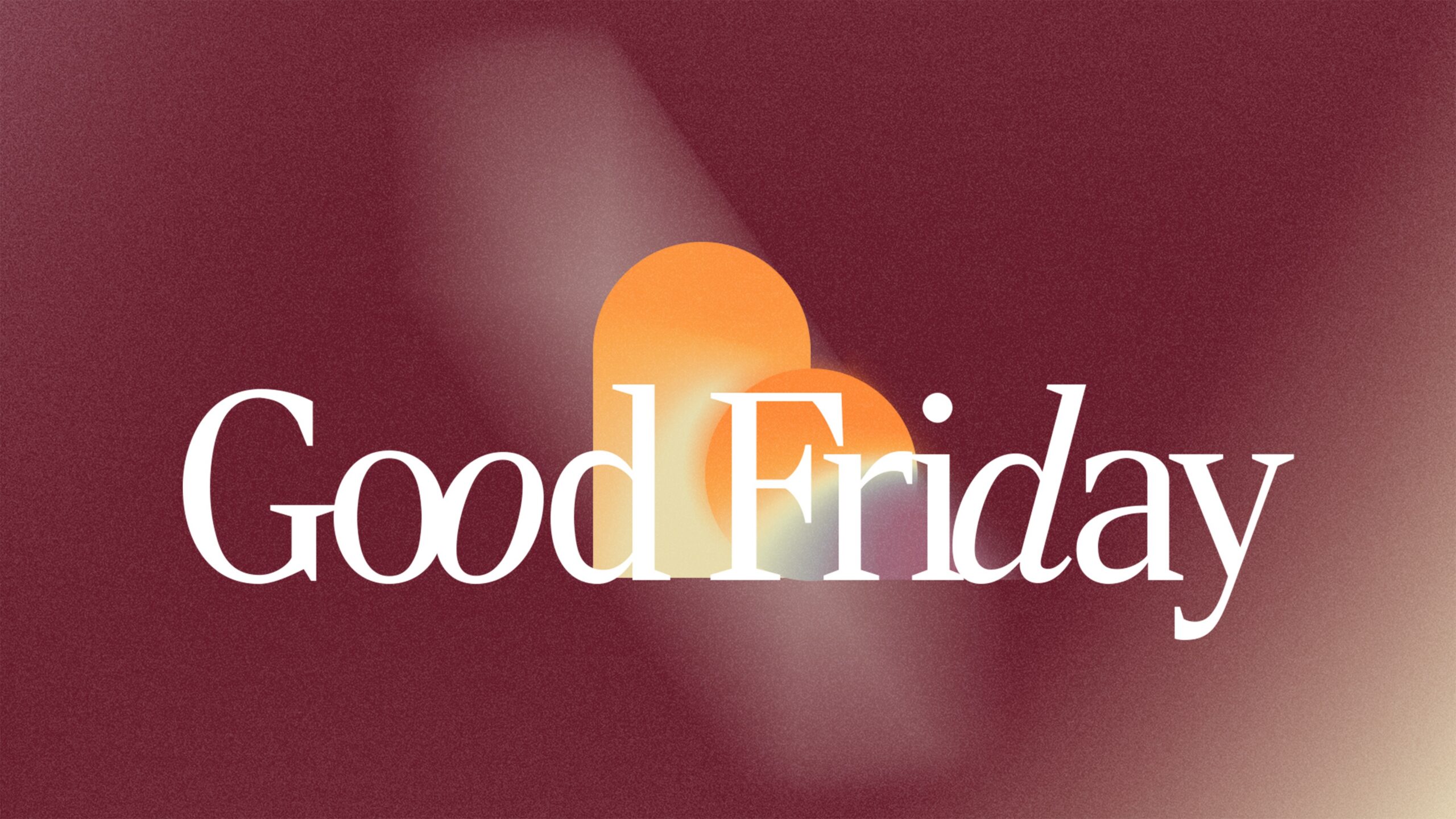 Friday: A Good Friday Devotional with Matt Frey - Keystone Church